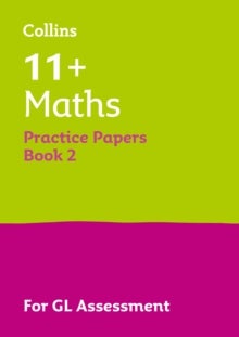 Collins - 11+ Maths Practice Papers Book 2 - For the 2021 GL Assessment ...