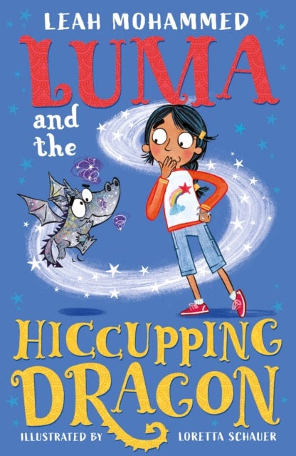 Luma and the Hiccupping Dragon | The Classroom Children's Bookshop and ...
