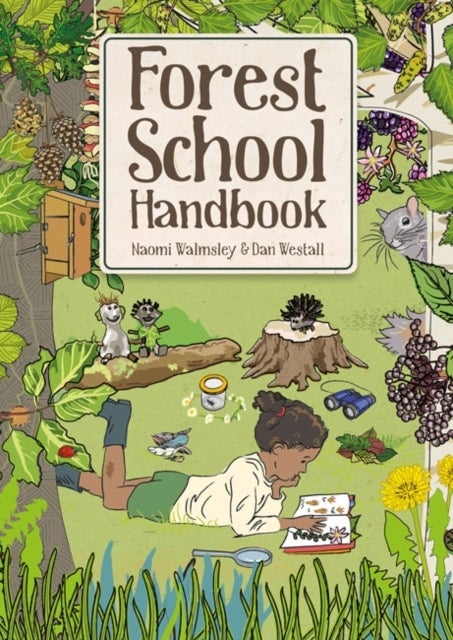 Forest School Handbook - PB | The Classroom Children's Bookshop and Tuition
